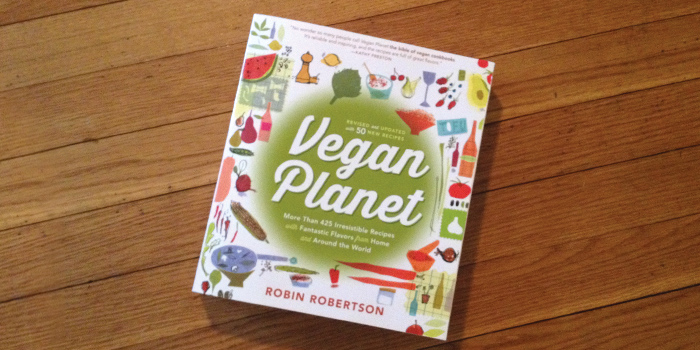 Book Review: Vegan Planet by Robin Robertson - Chic Vegan